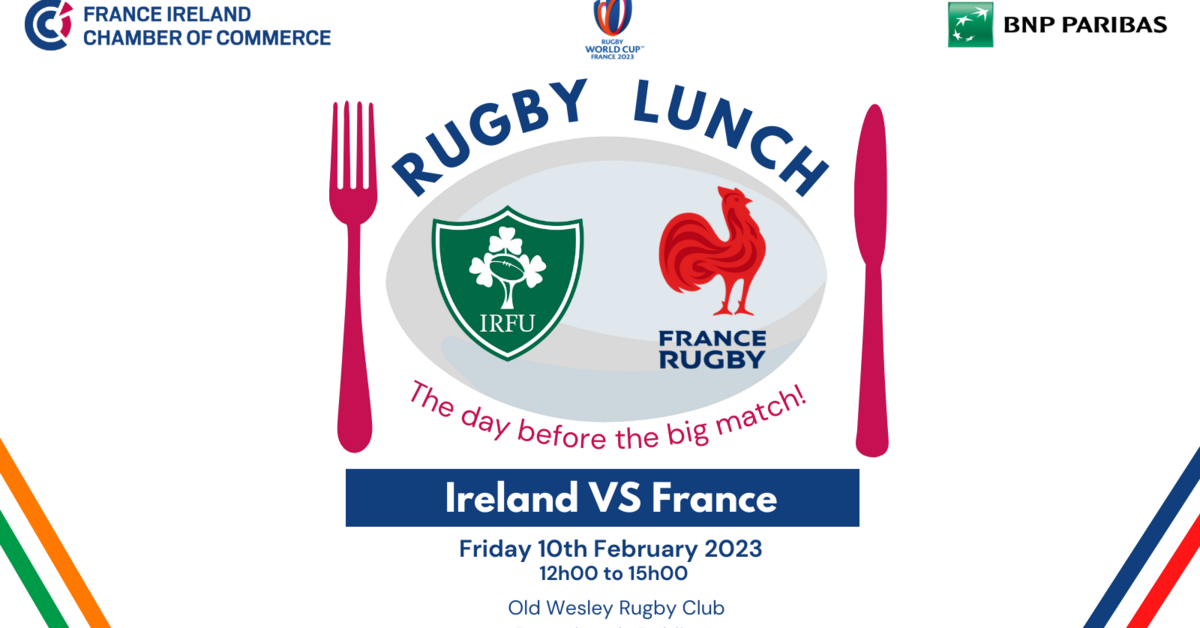 FICC Rugby Lunch | FRENCH IRELAND CHAMBER OF COMMERCE